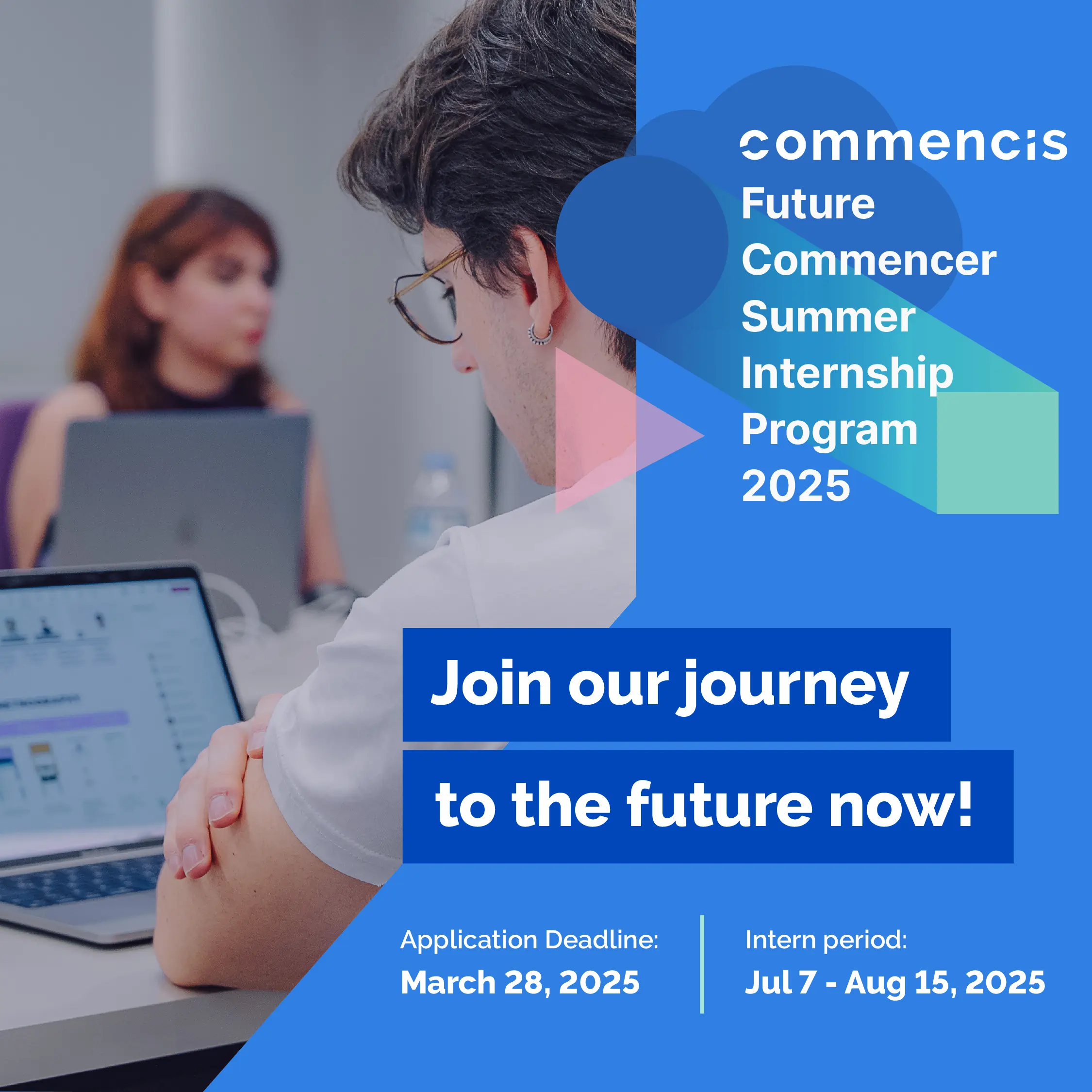 Launch your career with the Future Commencer Internship Program 2025